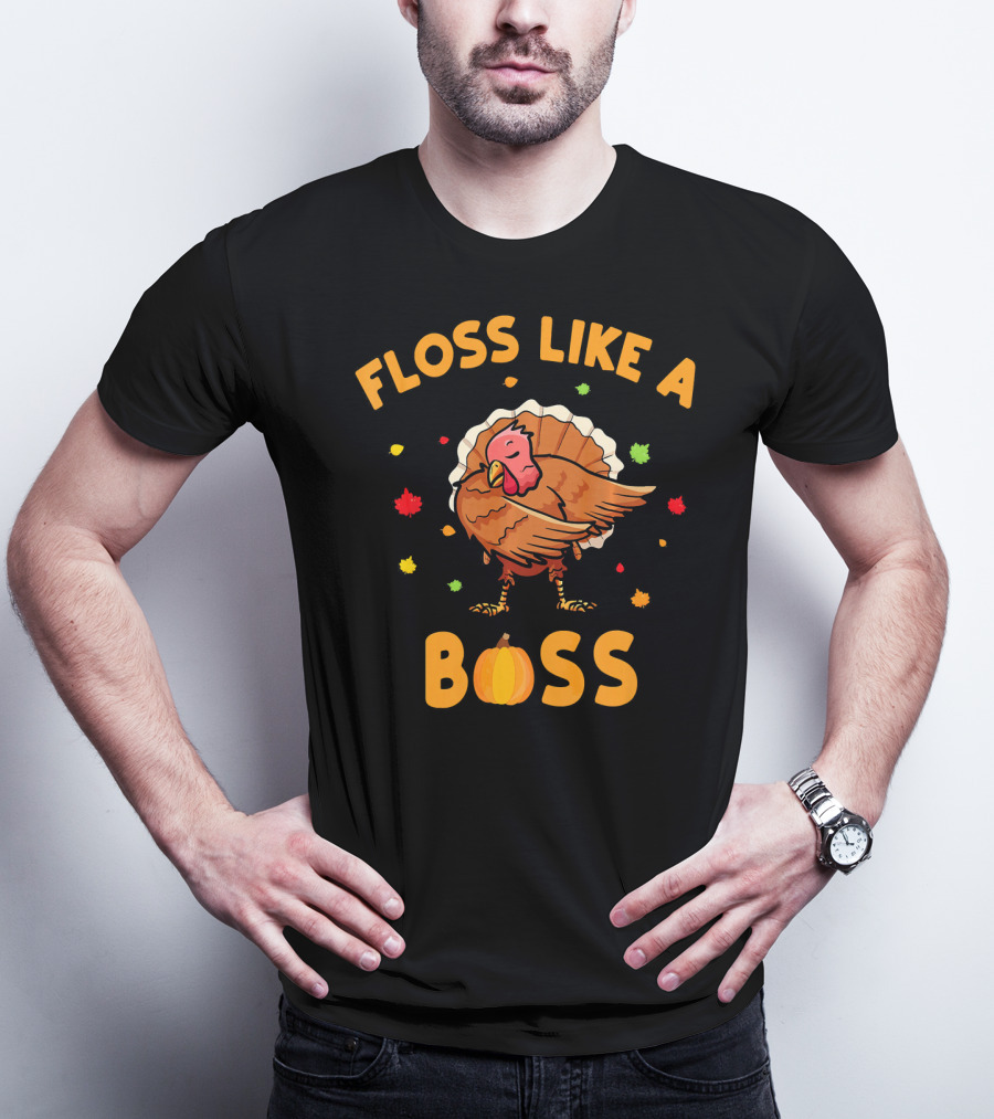 FLOSS LIKE A BOSS Dancing Turkey With Pumpkin And Leaves T-Shirt