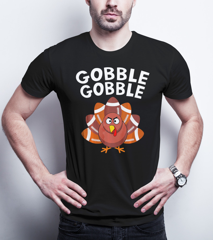 Gobble Gobble Turkey With Football Tail Feathers T-Shirt