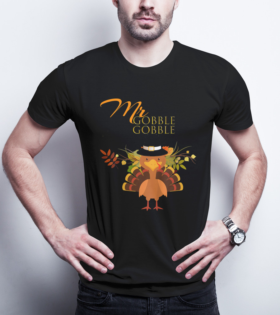 Mr Gobble Gobble Turkey With Autumn Leaves And Hat T-Shirt