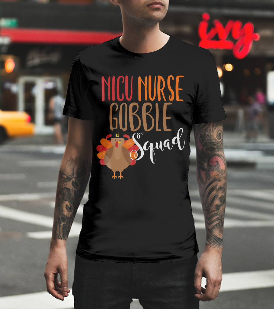 NICU Nurse Gobble Squad Thanksgiving T-Shirt