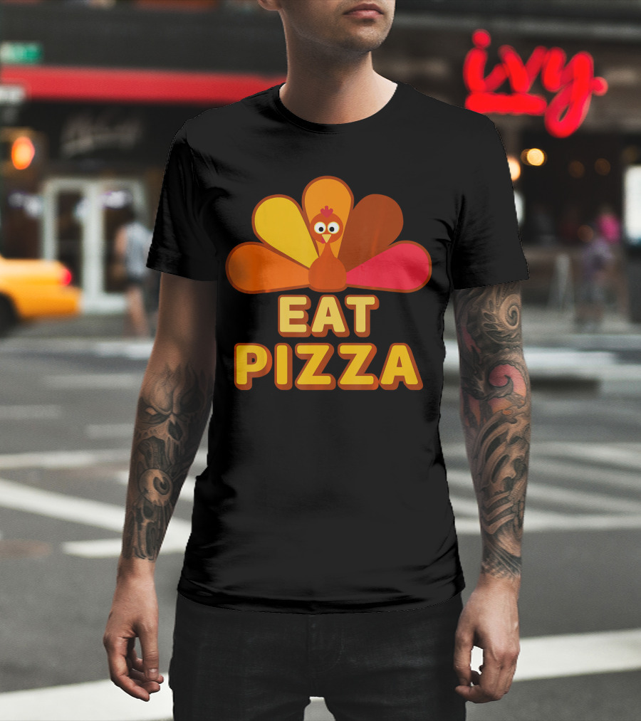 Funny Turkey Eat Pizza Thanksgiving Humor T-Shirt