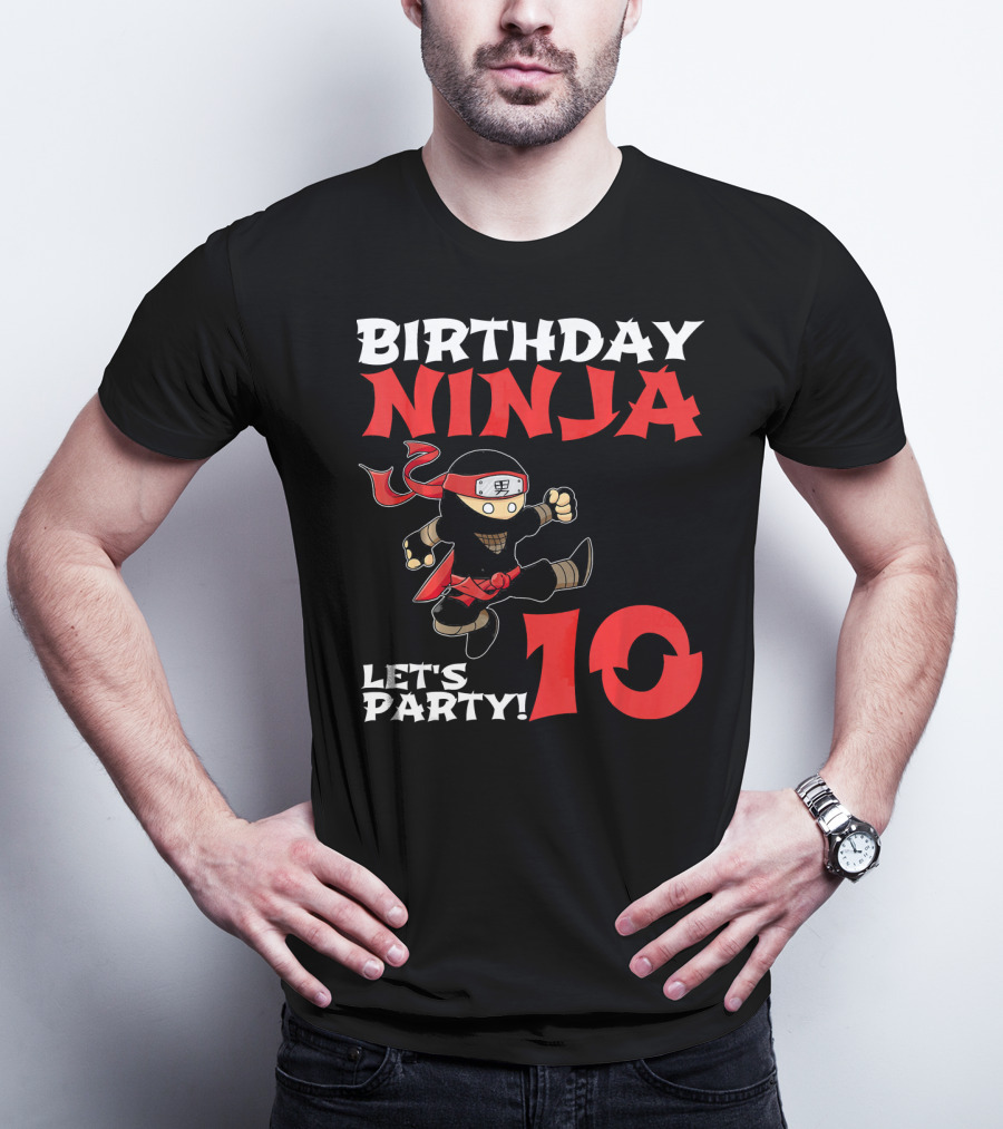 Birthday Ninja Let's Party 10 Year Old T-Shirt