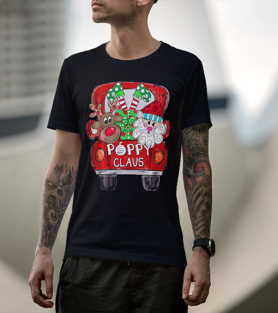 Poppy Claus Christmas Red Truck With Santa And Reindeer T-Shirt