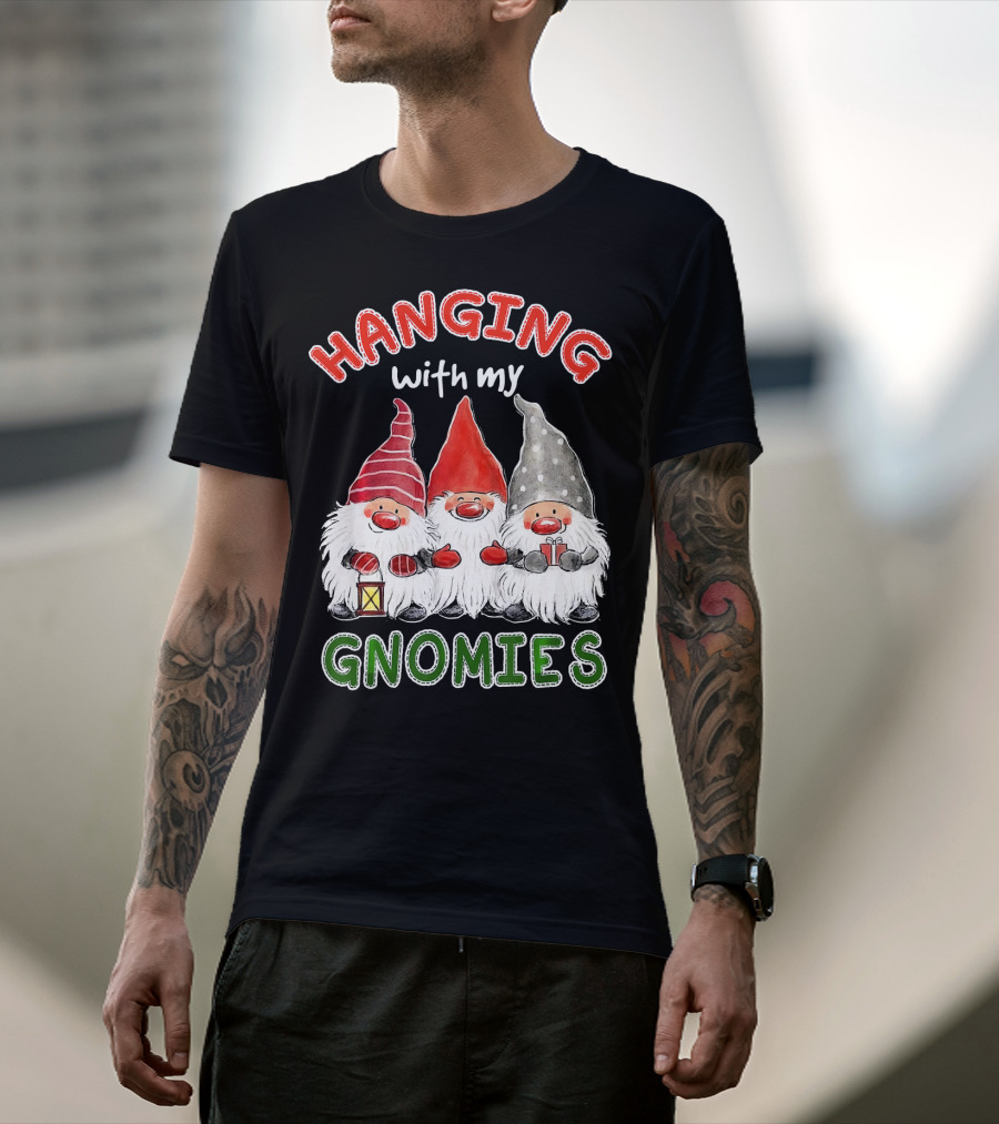 Hanging With My Gnomies Santa Gardening Gnome Christmas Hang T-Shirt