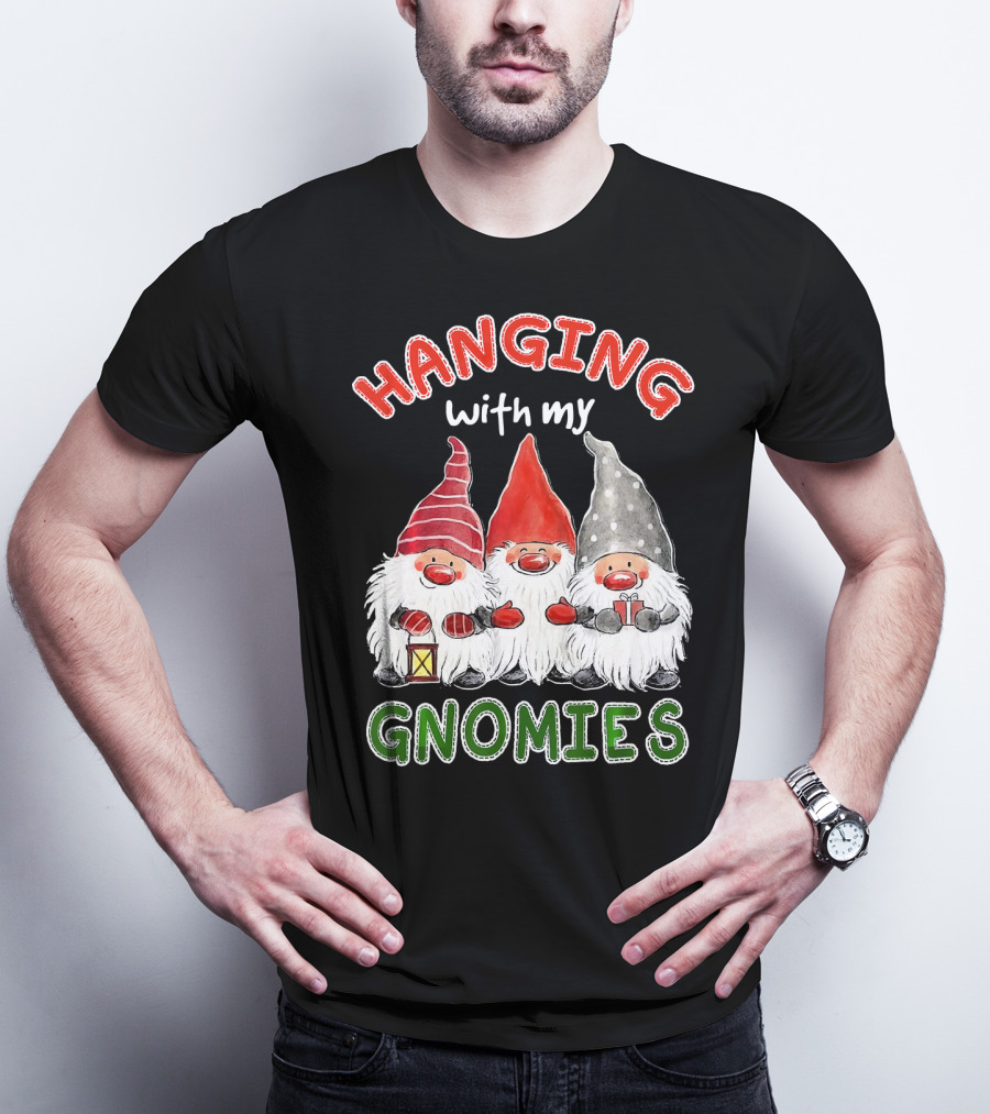 Hanging With My Gnomies Santa Gardening Gnome Christmas Hang T-Shirt