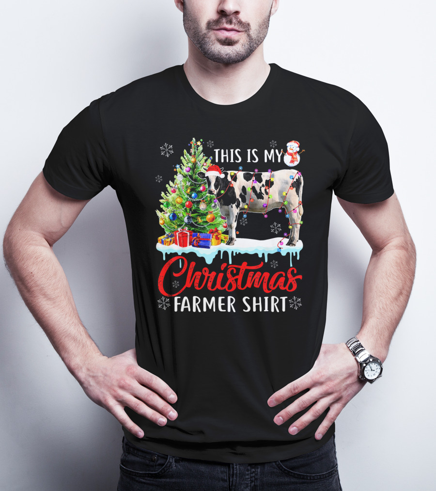 This Is My Christmas Farmer Shirt Cow Santa Hat Snowman Lights Tree T-Shirt