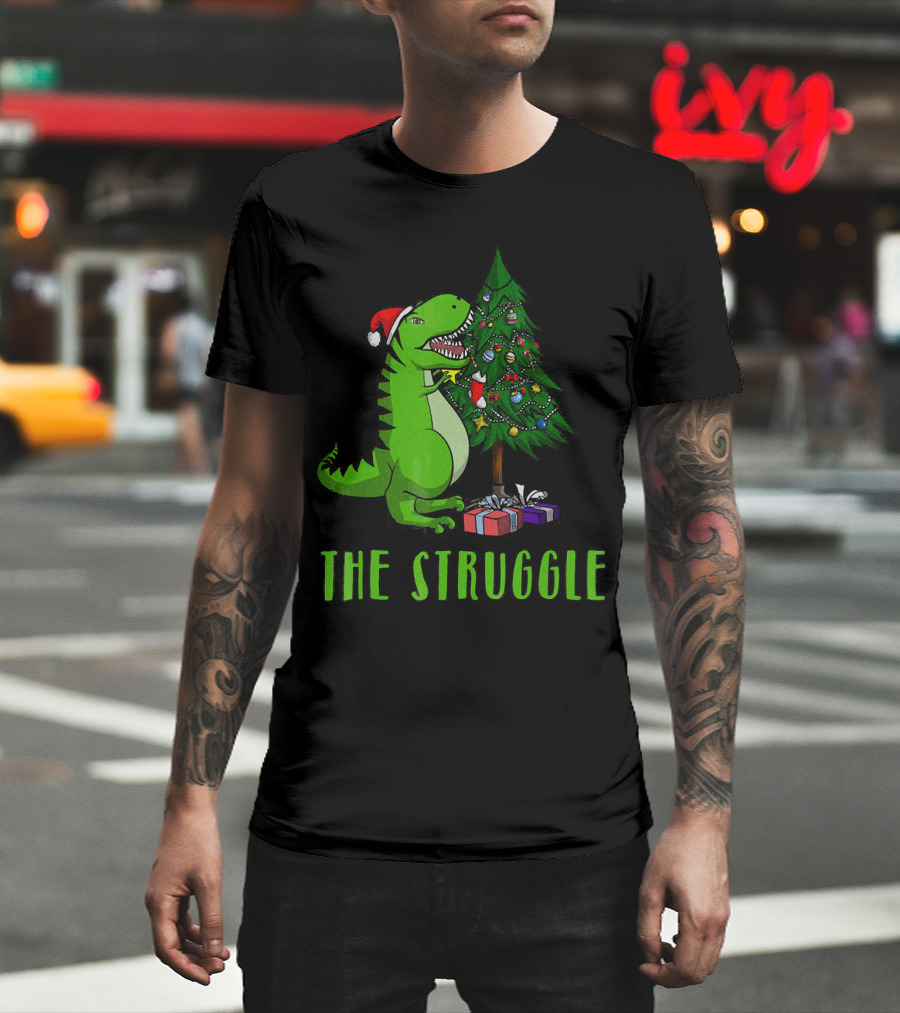 The Struggle T Rex Santa Christmas Tree T-Shirt