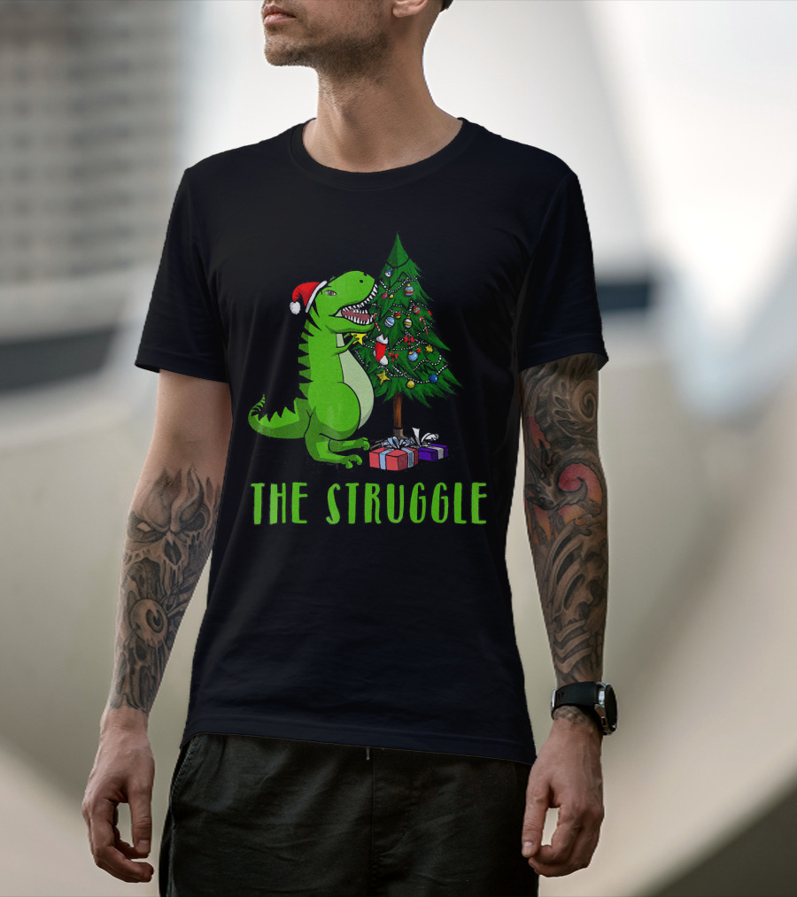 The Struggle T Rex Santa Christmas Tree T-Shirt