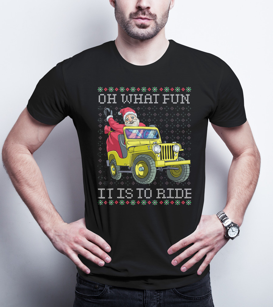 Oh What Fun It Is To Ride Santa In Jeep Holiday T-Shirt