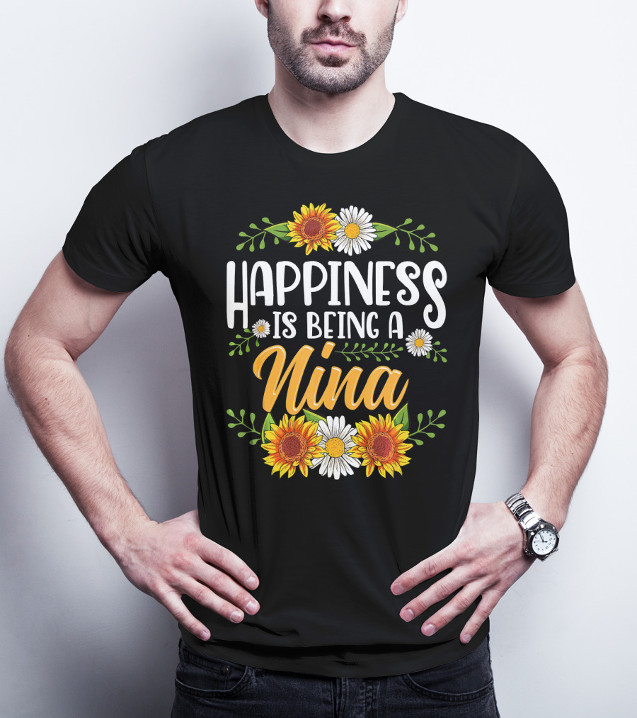 Happiness Is Being A Nina Sunflower Daisy Floral T-Shirt