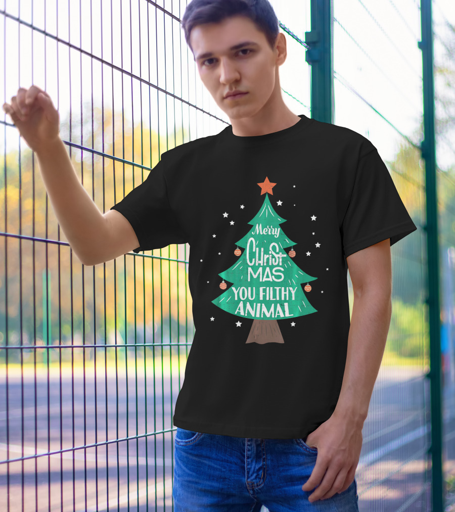 Merry Christmas You Filthy Animal Christmas Tree With Ornaments And Star T-Shirt