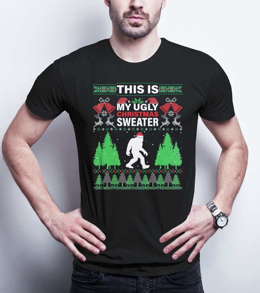 This Is My Ugly Christmas Sweater Bigfoot Santa Hat Holiday Trees T-Shirt