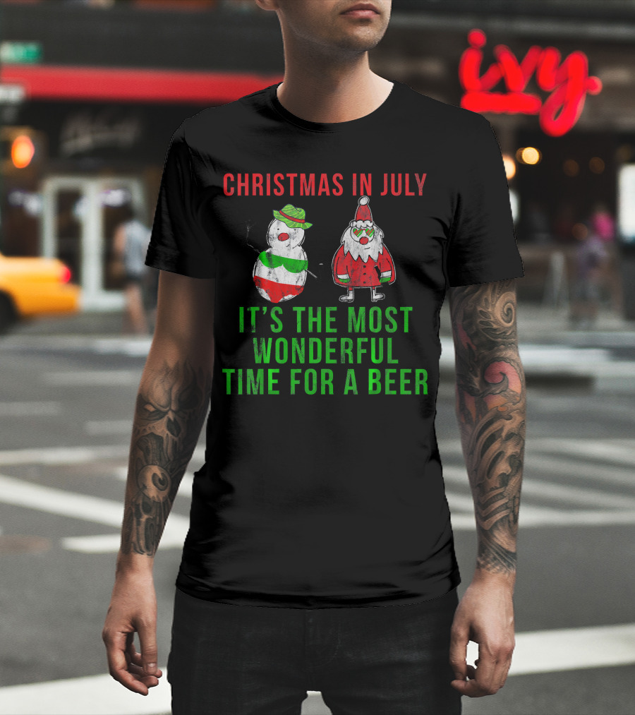 Christmas In July It's The Most Wonderful Time For A Beer T-Shirt