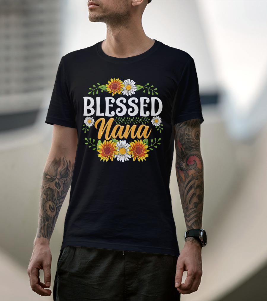 BLESSED NANA Sunflowers And Daisies Floral T-Shirt