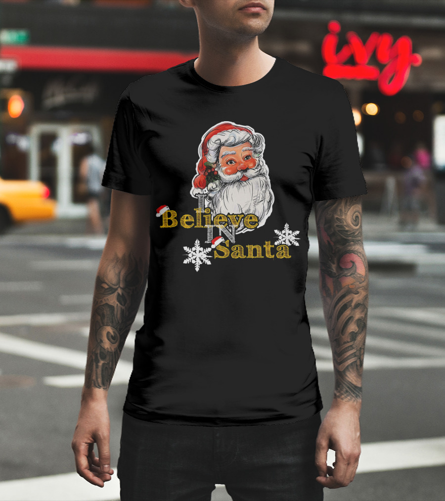 Believe In Santa Claus Christmas Snowflakes T-Shirt