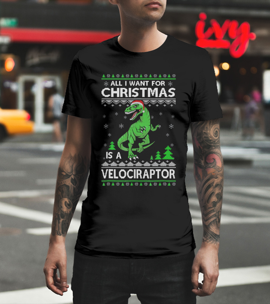 Funny Velociraptor Dinosaur Christmas All I Want Is A Velociraptor T-Shirt