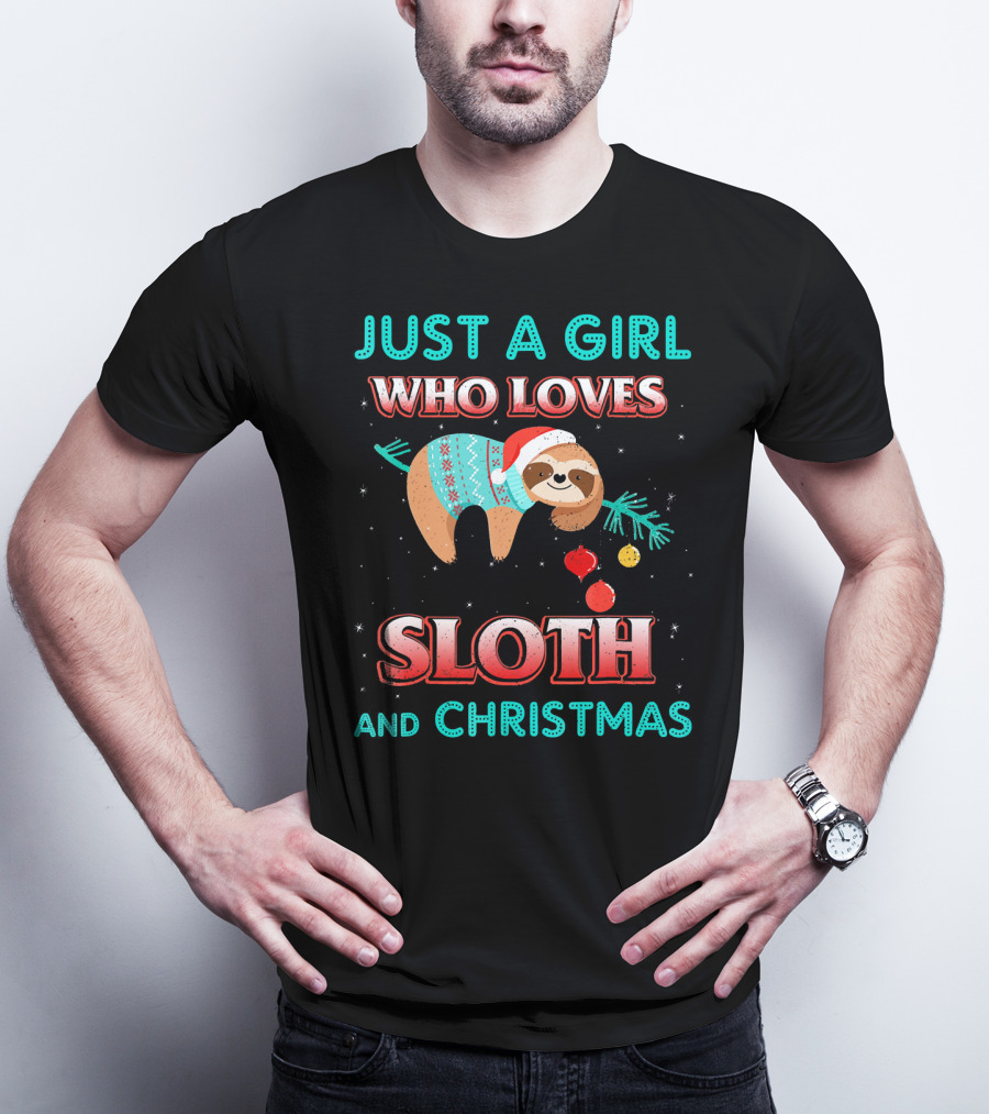 Just A Girl Who Loves Sloth And Christmas T-Shirt