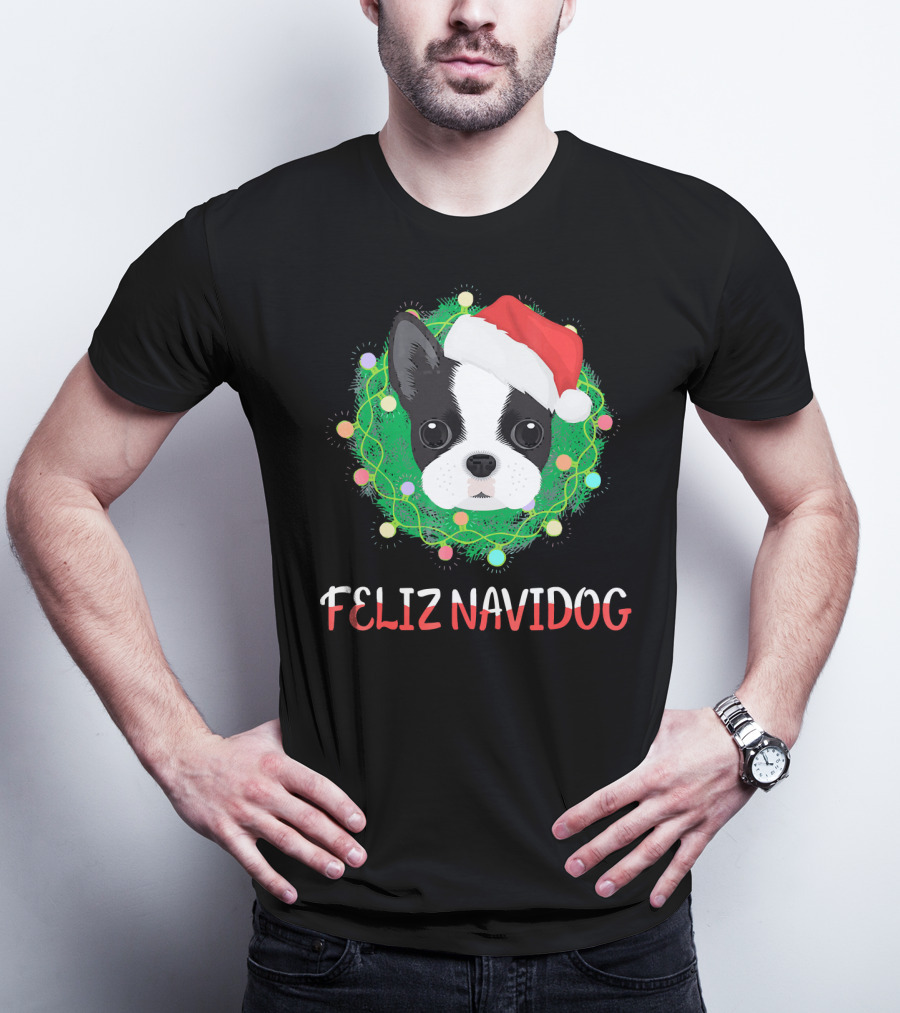 Boston Terrier Feliz Navidog Santa Hat Christmas Wreath T-Shirt