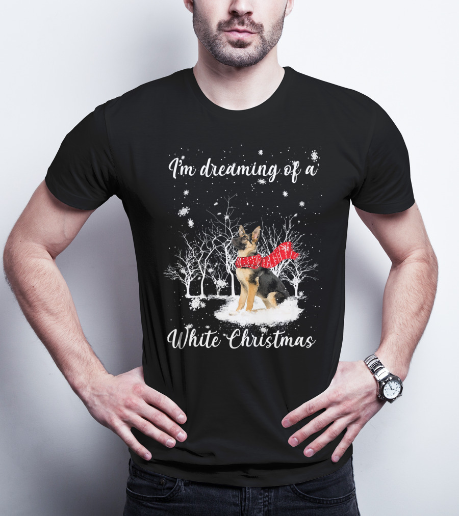I'm Dreaming Of A White Christmas With Dog And Snowy Trees T-Shirt