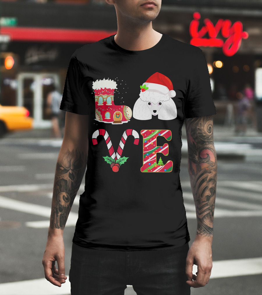 I Love My Poodle Funny Christmas Poodle Candy Cane Santa Hat Holiday Boot T-Shirt