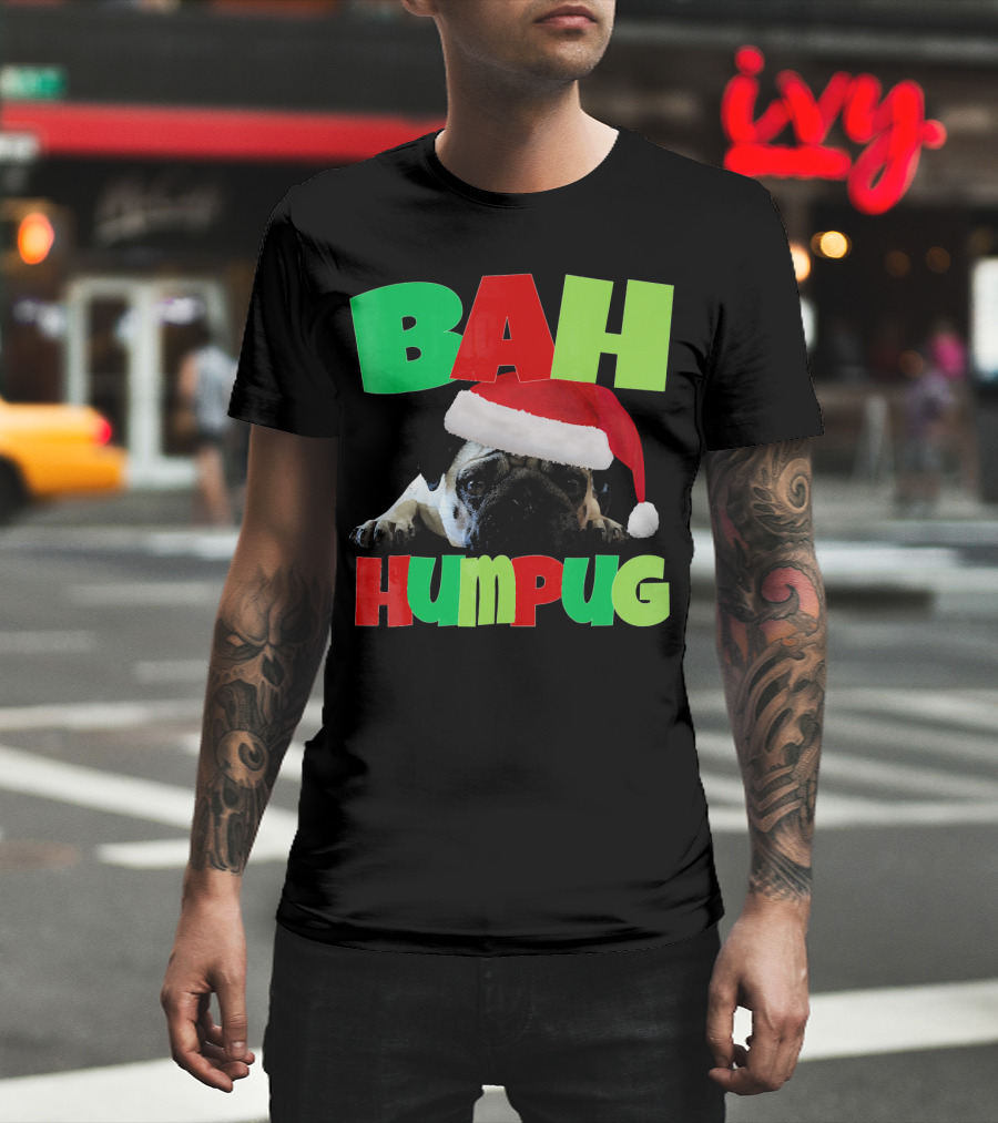 Bah Humpug Santa Hat Funny Grumpy Pug T-Shirt