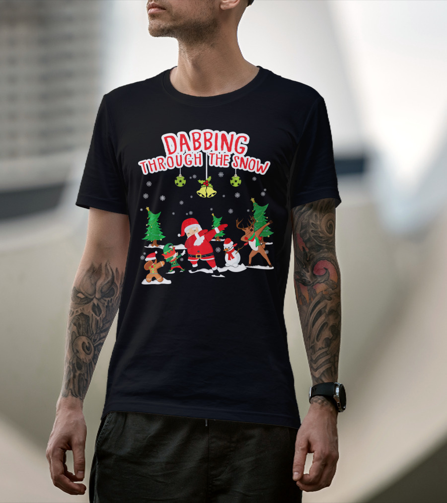 Dabbing Through The Snow Santa Reindeer Gingerbread Snowman Christmas Trees T-Shirt
