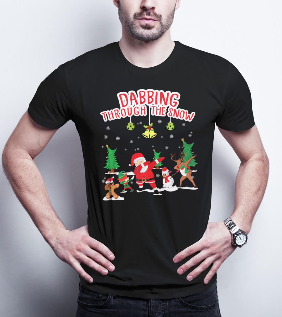 Dabbing Through The Snow Santa Reindeer Gingerbread Snowman Christmas Trees T-Shirt