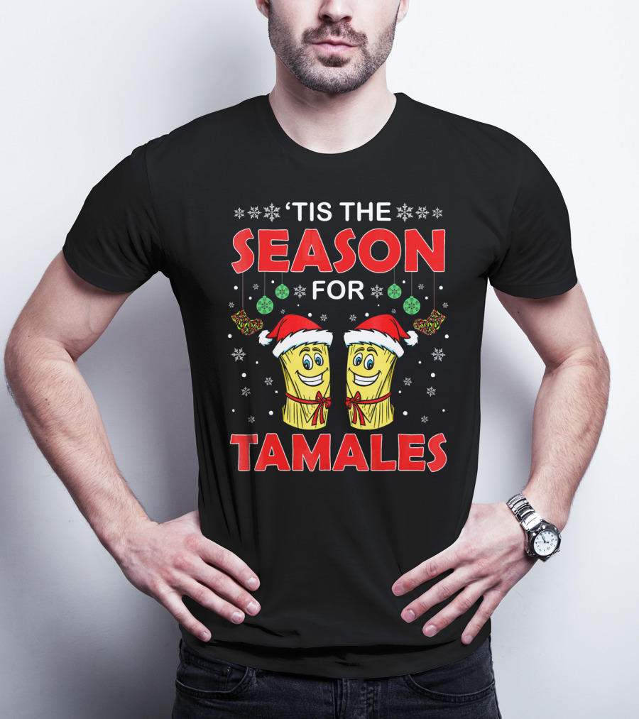 ‘Tis The Season For Tamales Christmas Santa Hat Snowflakes T-Shirt