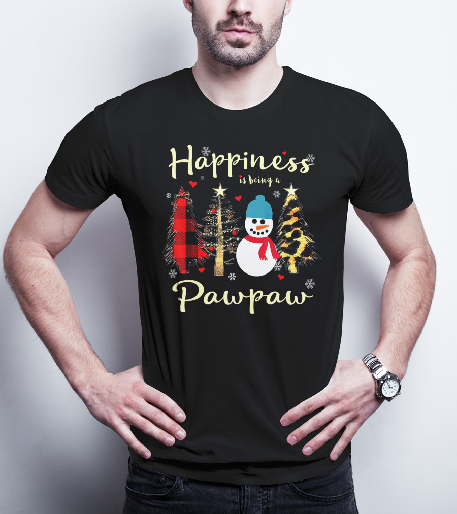 Happiness Is Being A Pawpaw Christmas Snowman And Trees T-Shirt