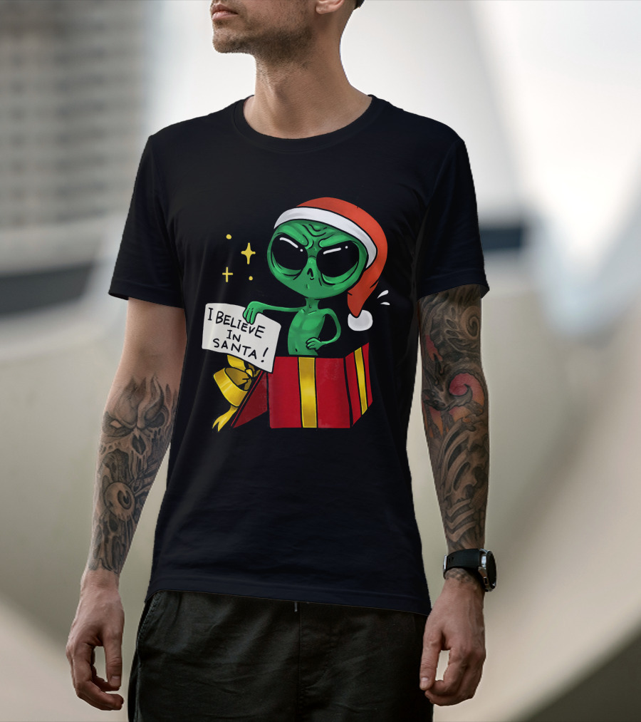 Christmas Funny Alien I Believe In Santa Present T-Shirt