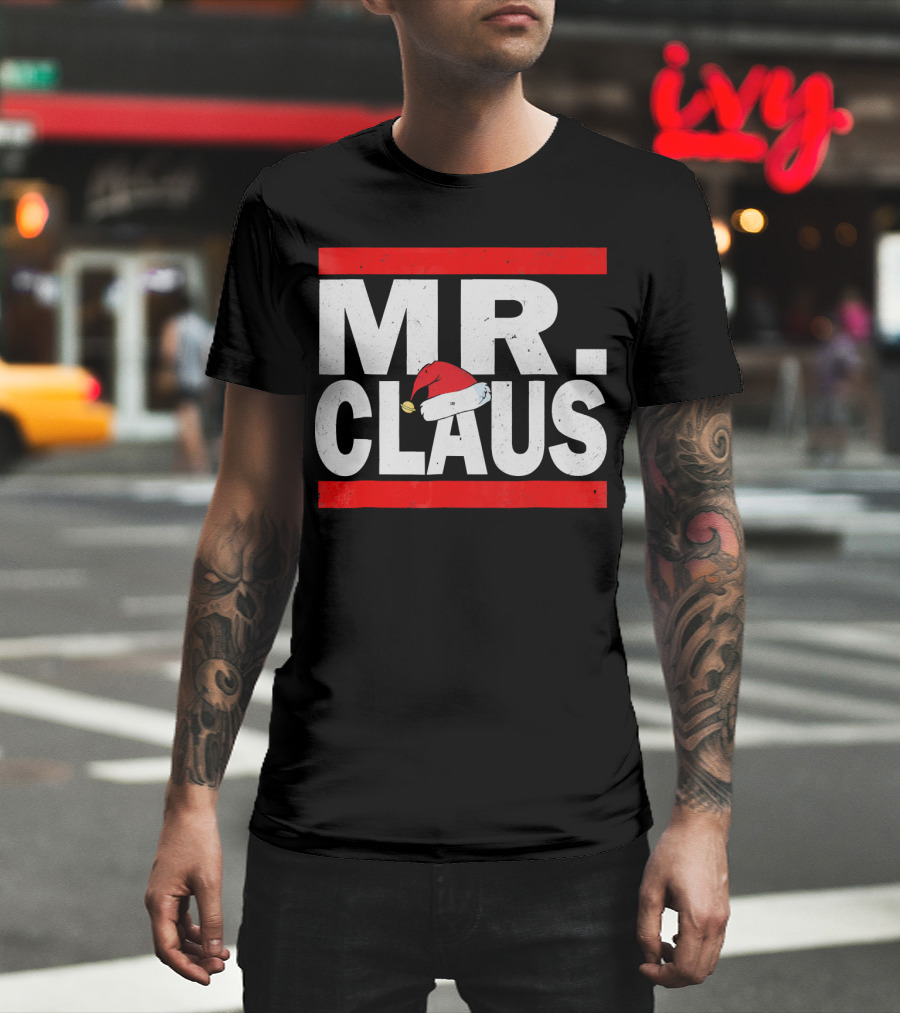 MR CLAUS Christmas Santa Hat T-Shirt