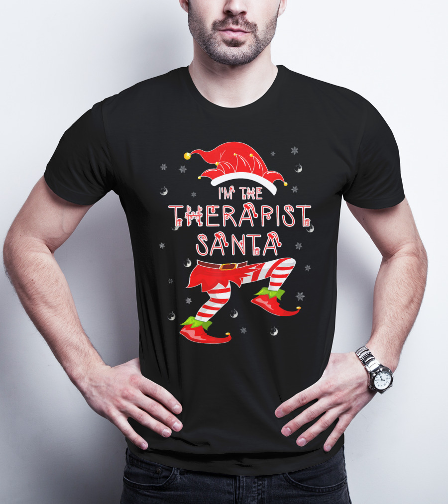 I'm The Therapist Santa Funny Elf T-Shirt