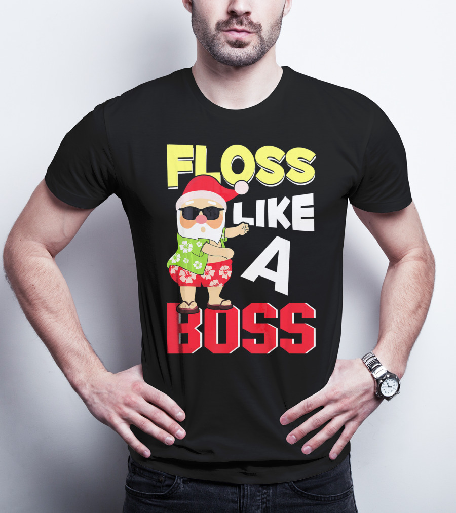 Floss Like A Boss Flossing Santa In Hawaiian Shirt And Sunglasses T-Shirt