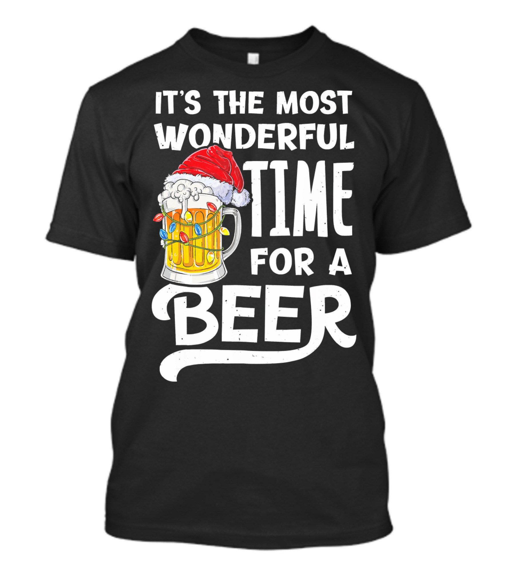 It's The Most Wonderful Time For A Beer With Santa Hat And Holiday Lights T-Shirt