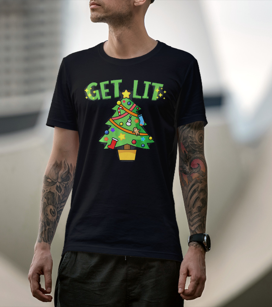 Get Lit Christmas Tree Festive Decorations Candles Stockings Ornaments Gingerbread Stars T-Shirt