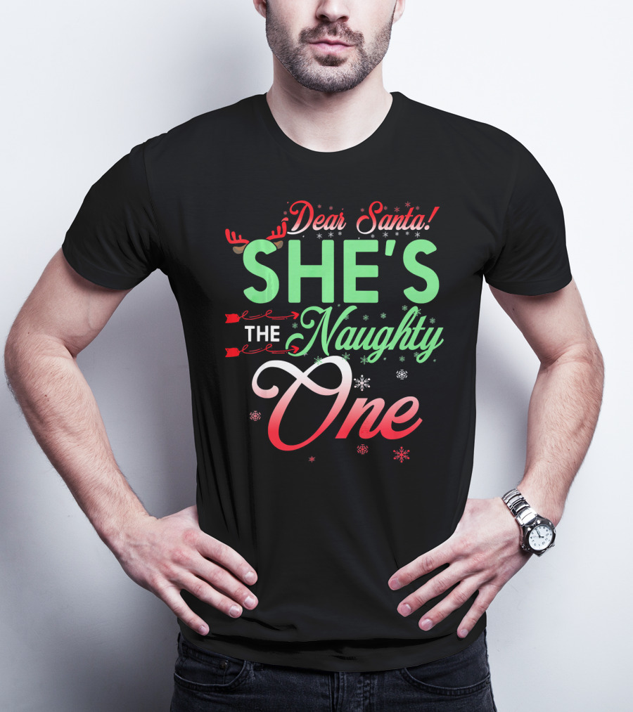Dear Santa She's The Naughty One Christmas Couple Matching T-Shirt