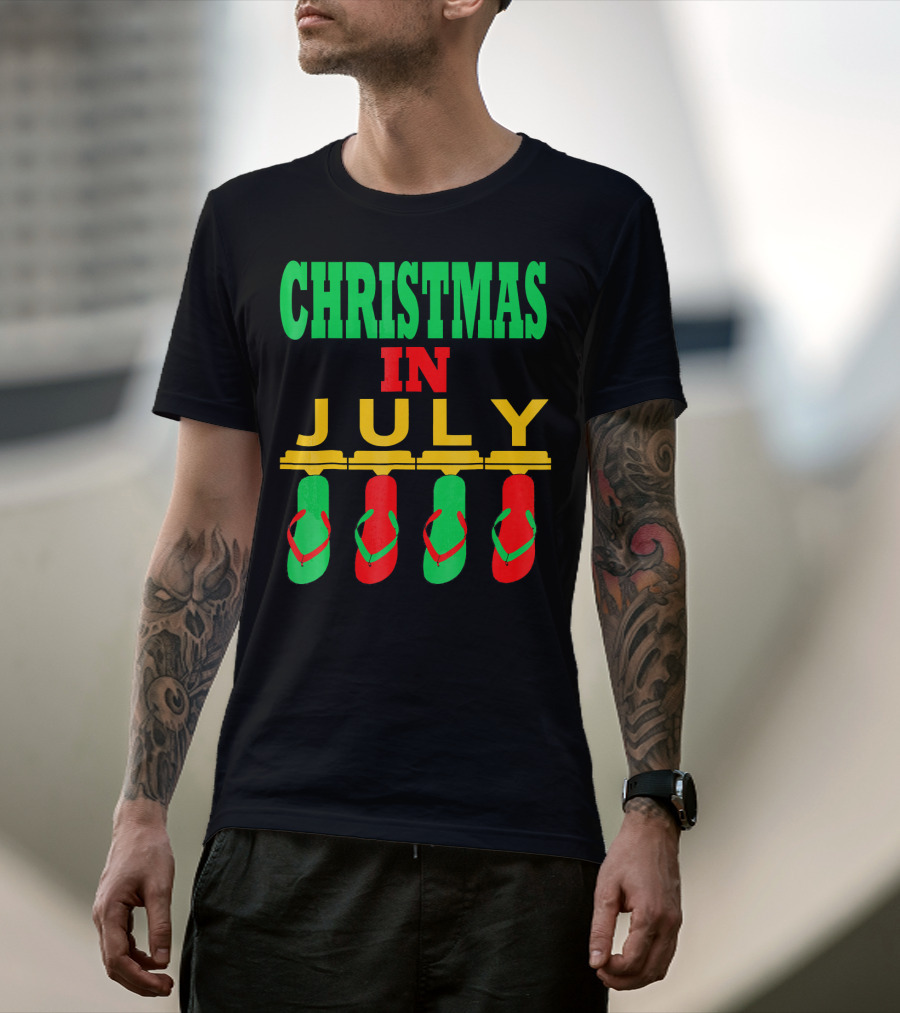 CHRISTMAS IN JULY Flip Flops Summer Holiday T-Shirt