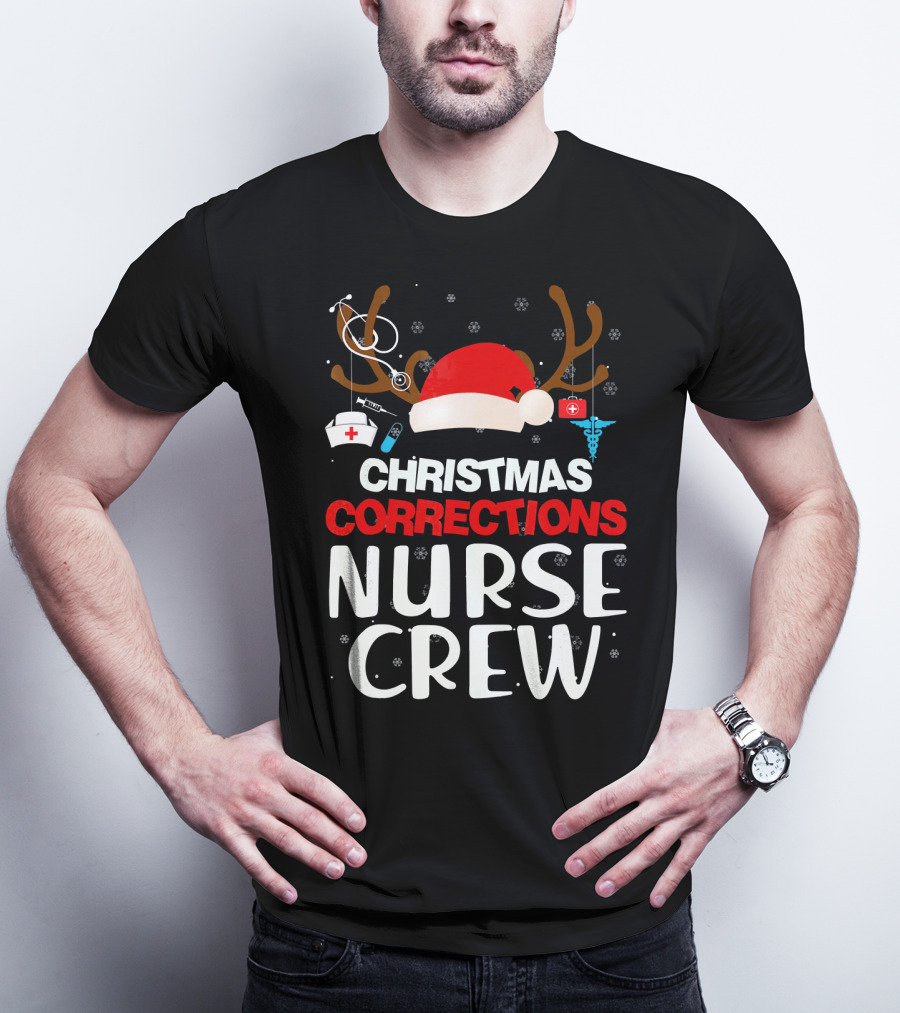 Christmas Corrections Nurse Crew Reindeer Antlers Santa Hat Stethoscope Syringe Caduceus T-Shirt