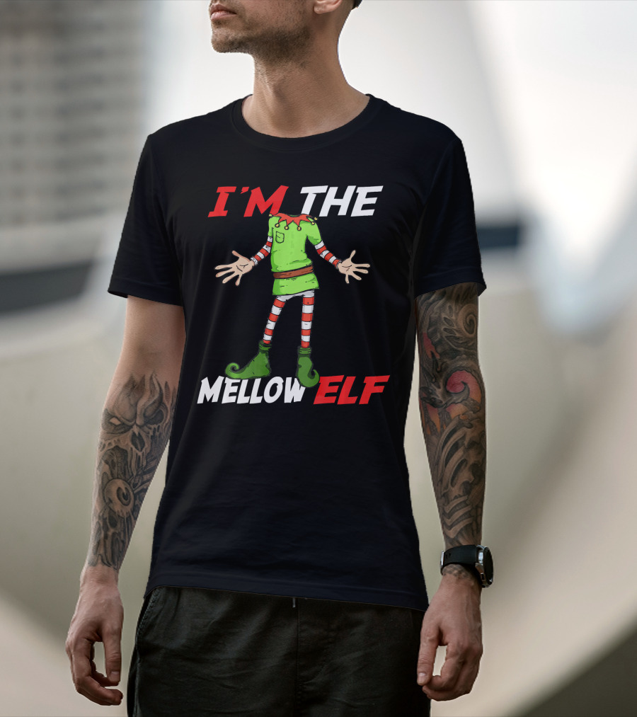 I'm The Mellow Elf Christmas Family Group T-Shirt