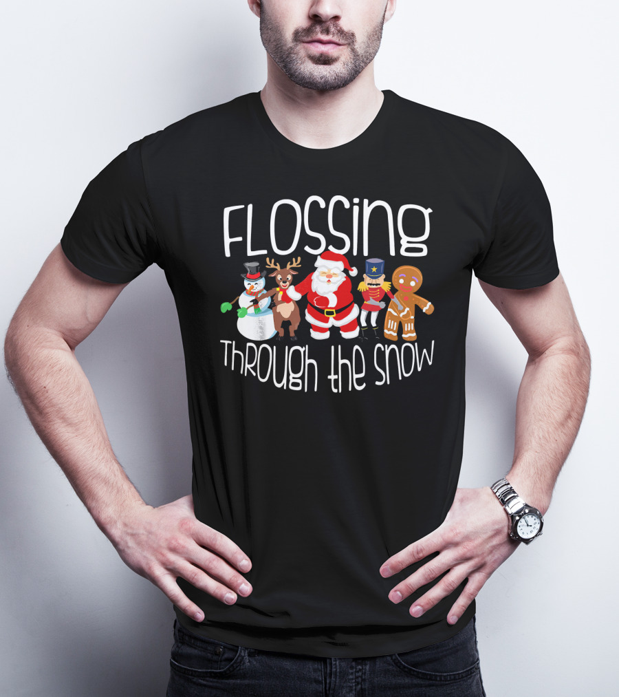 Flossing Through The Snow Santa Reindeer Snowman Nutcracker Gingerbread Dance T-Shirt