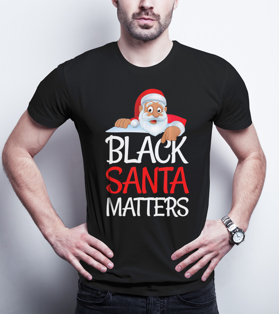 Black Santa Matters Funny Parody Politic Christmas Santa Claus T-Shirt