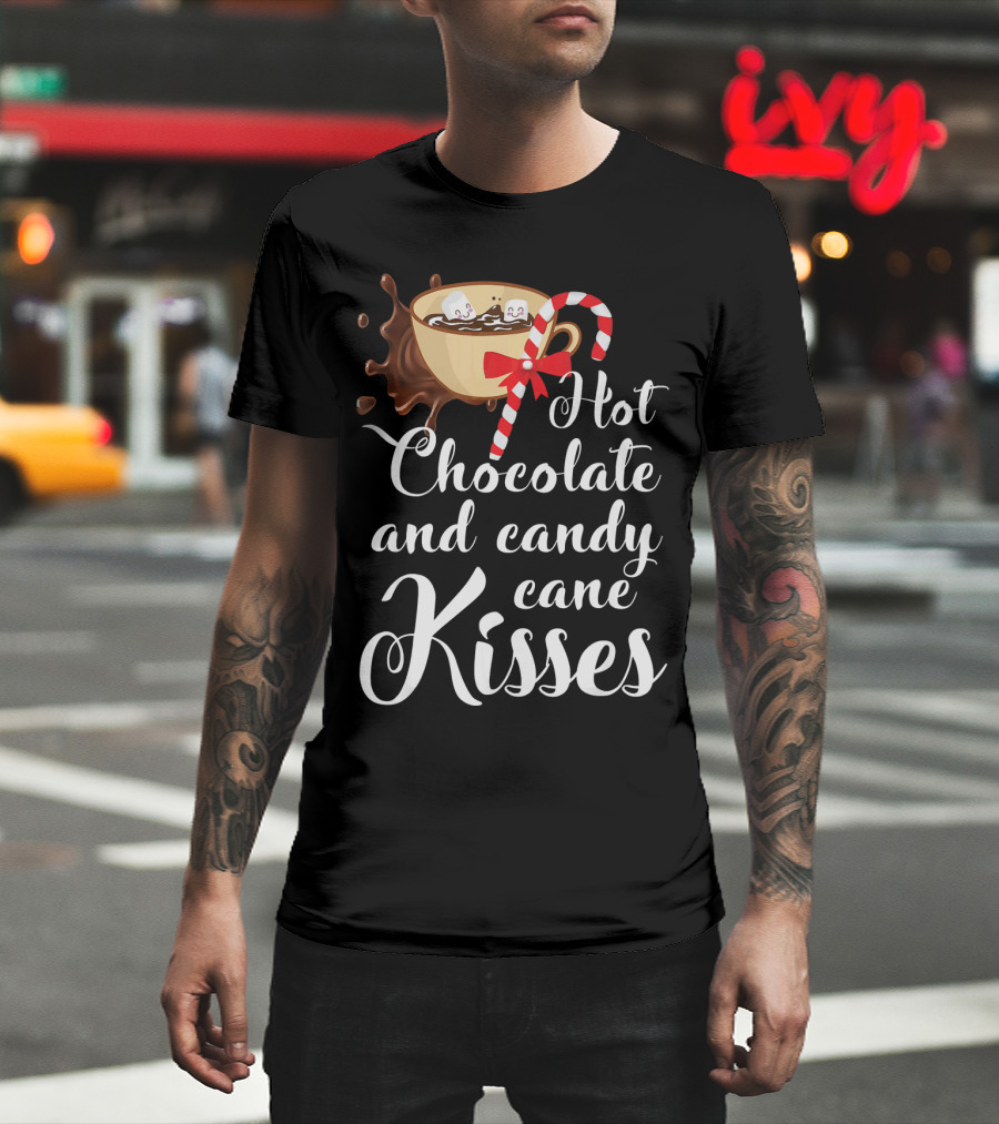 Hot Chocolate And Candy Cane Kisses Cup With Marshmallows T-Shirt