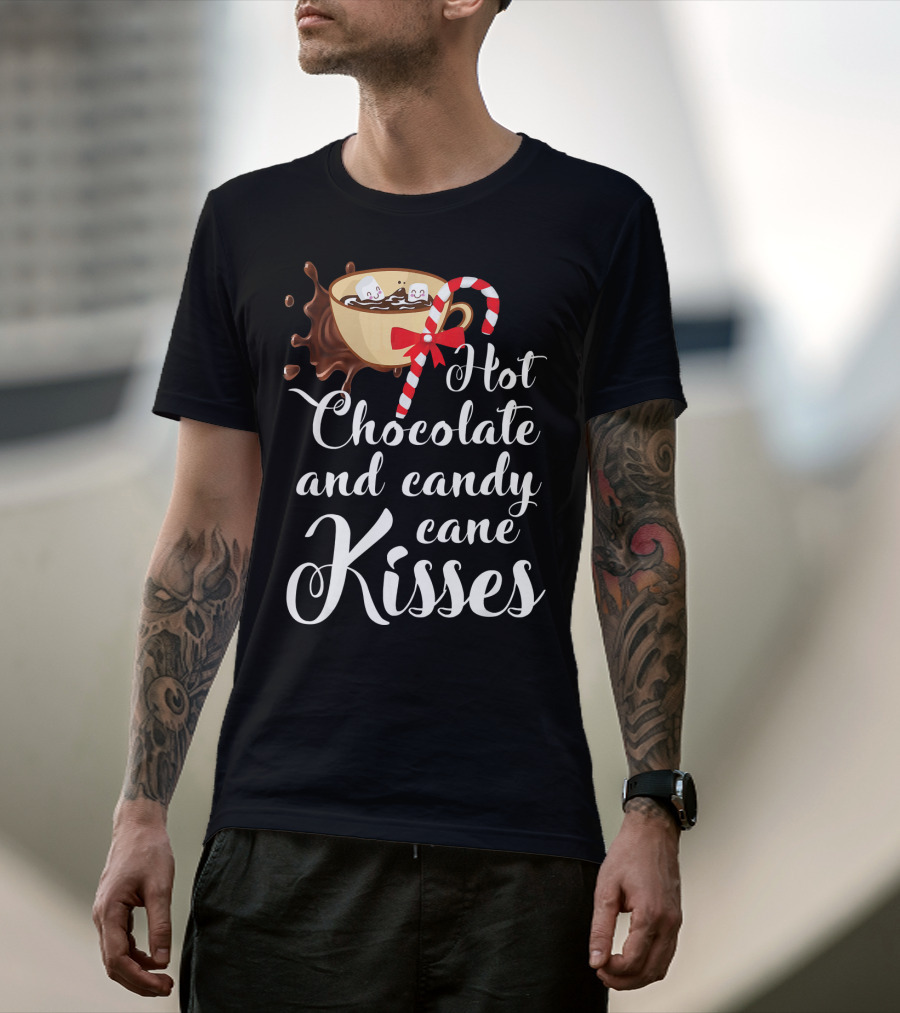 Hot Chocolate And Candy Cane Kisses Cup With Marshmallows T-Shirt