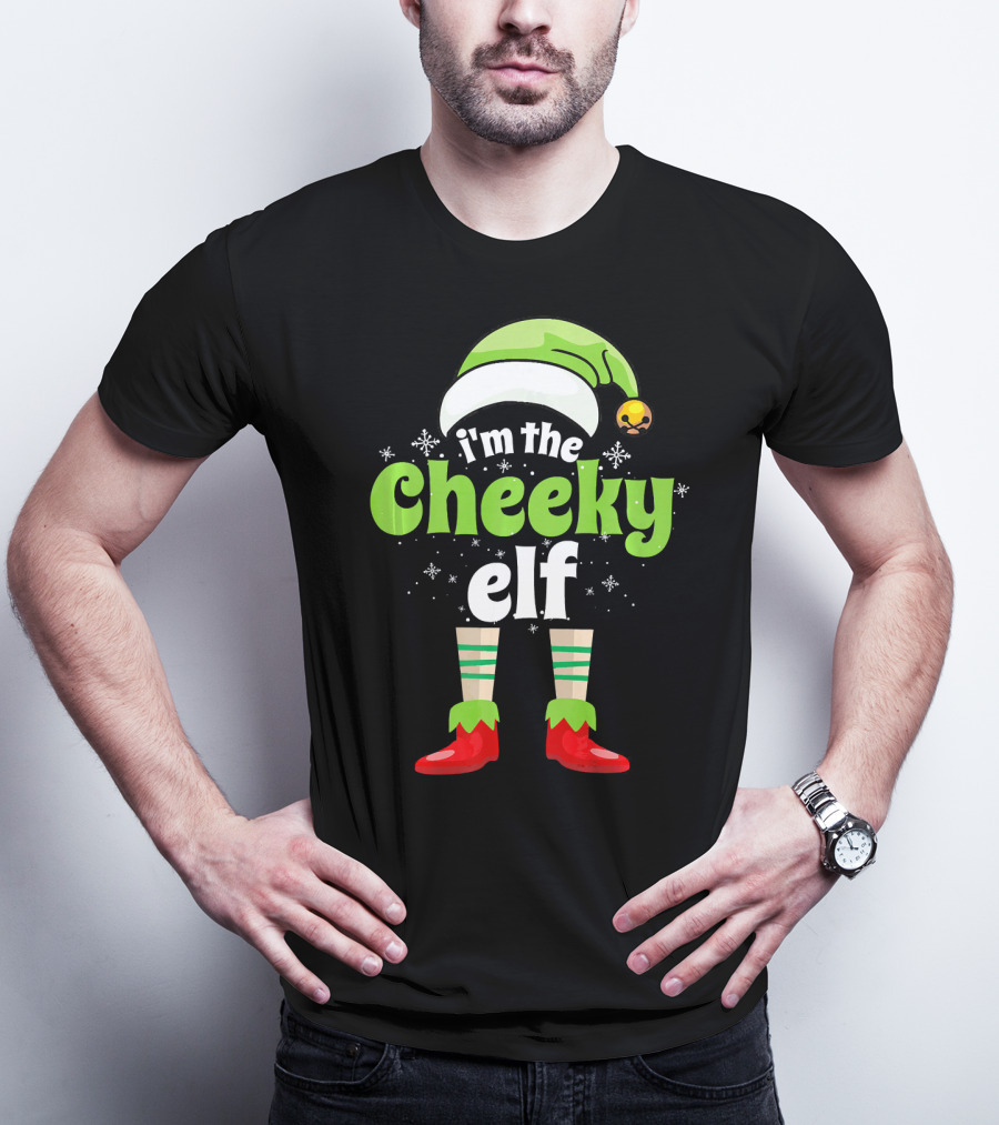 I'm The Cheeky Elf Christmas Family Holiday Fun T-Shirt