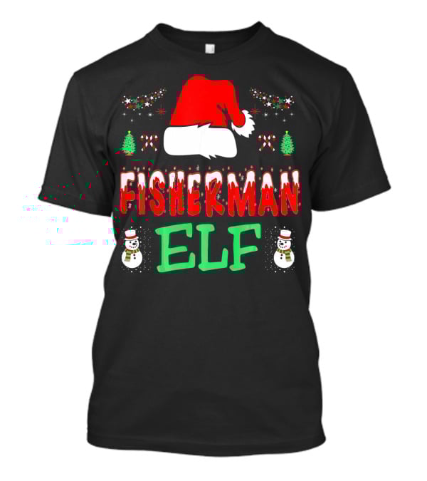 Fisherman Elf Christmas Snowman Santa Hat Candy Cane T-Shirt
