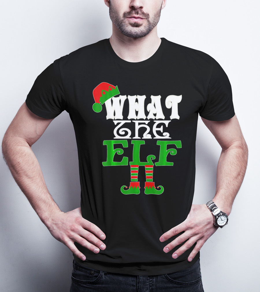 WHAT THE ELF Christmas Hat And Striped Stockings T-Shirt