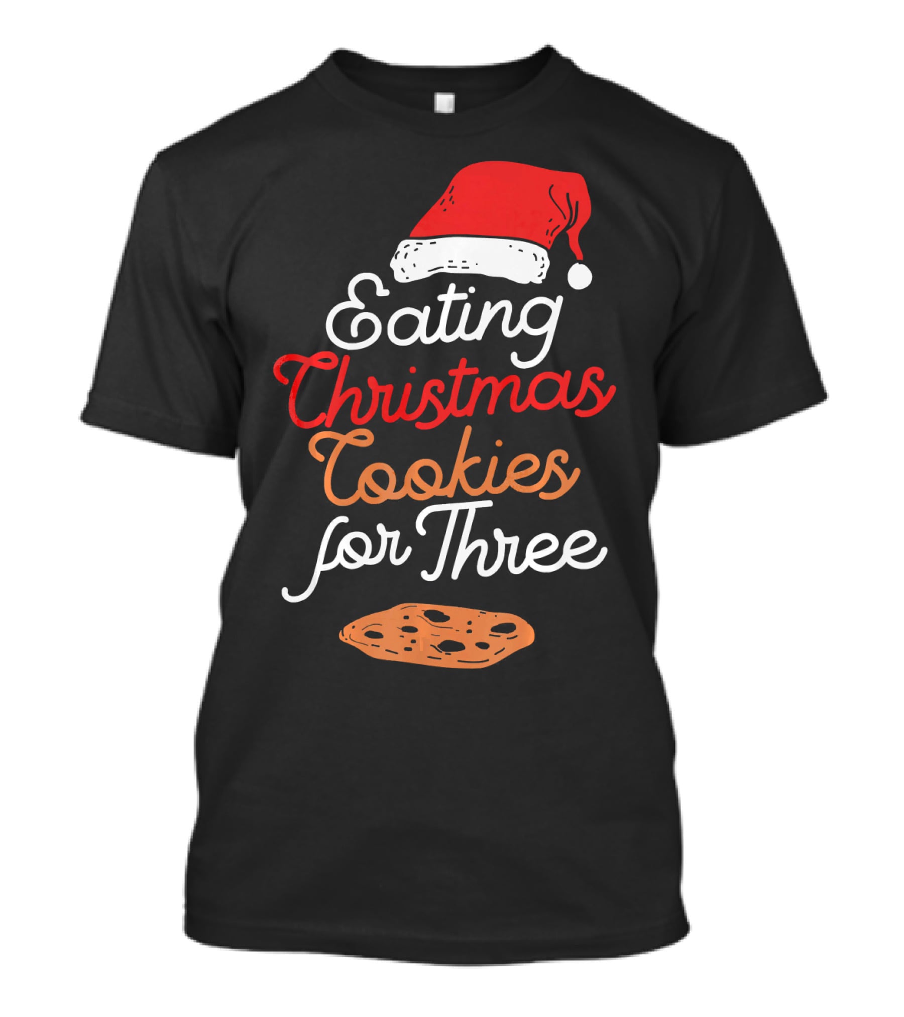 Eating Christmas Cookies For Three With Santa Hat And Cookie T-Shirt
