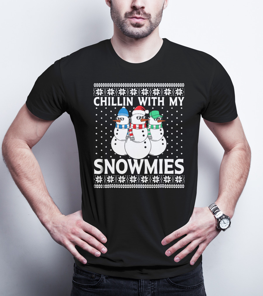 CHILLIN WITH MY SNOWMIES Snowmen In Winter Hats And Scarves T-Shirt