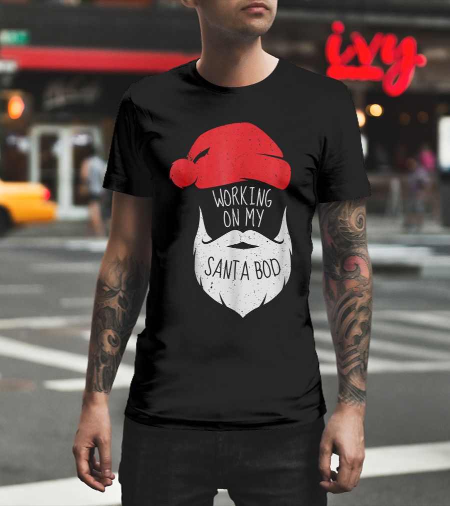Mens Working On My Santa Bod Beard Santa Hat T-Shirt