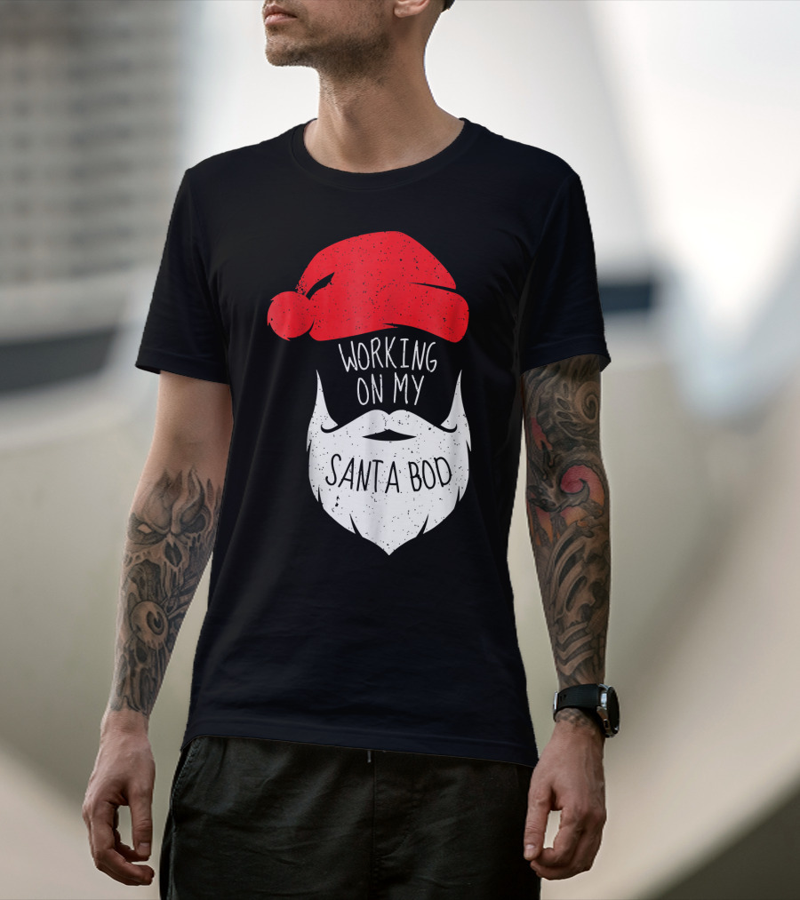Mens Working On My Santa Bod Beard Santa Hat T-Shirt